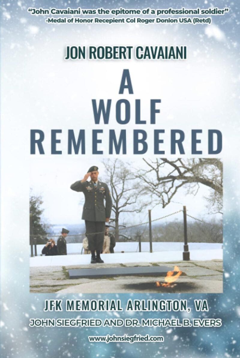 Book Review — Jon Robert Cavaiani: A Wolf Remembered - Special Forces ...